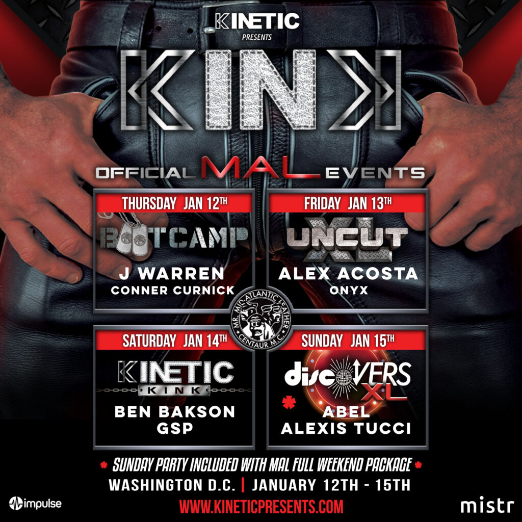 KINETIC Presents KINK: Official MAL Weekend Events - KINETIC Presents