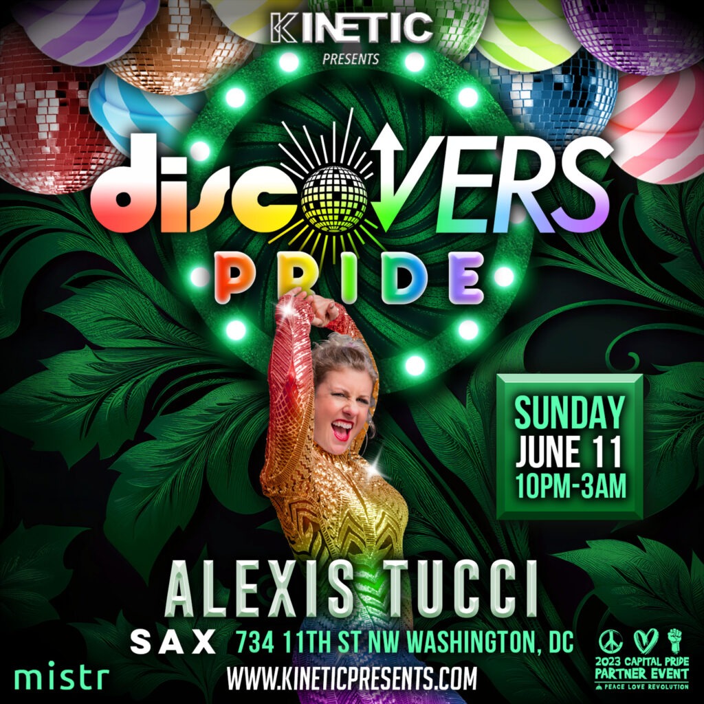 discoVERS Pride with DJ ALEXIS TUCCI - KINETIC Presents